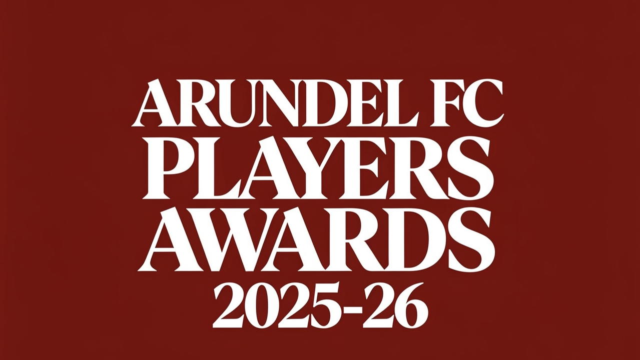 Arundel Player Award Winners (2025-26) – Arundel FC