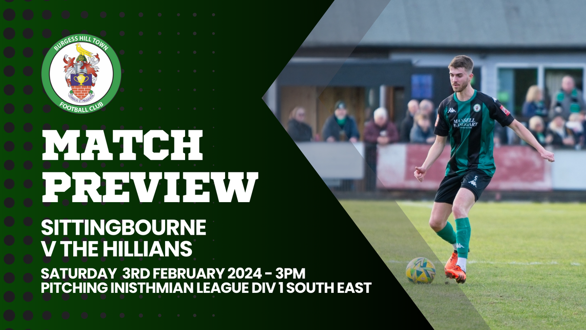 Saturday: Hillians on the road to Sittingbourne – Burgess Hill Town FC