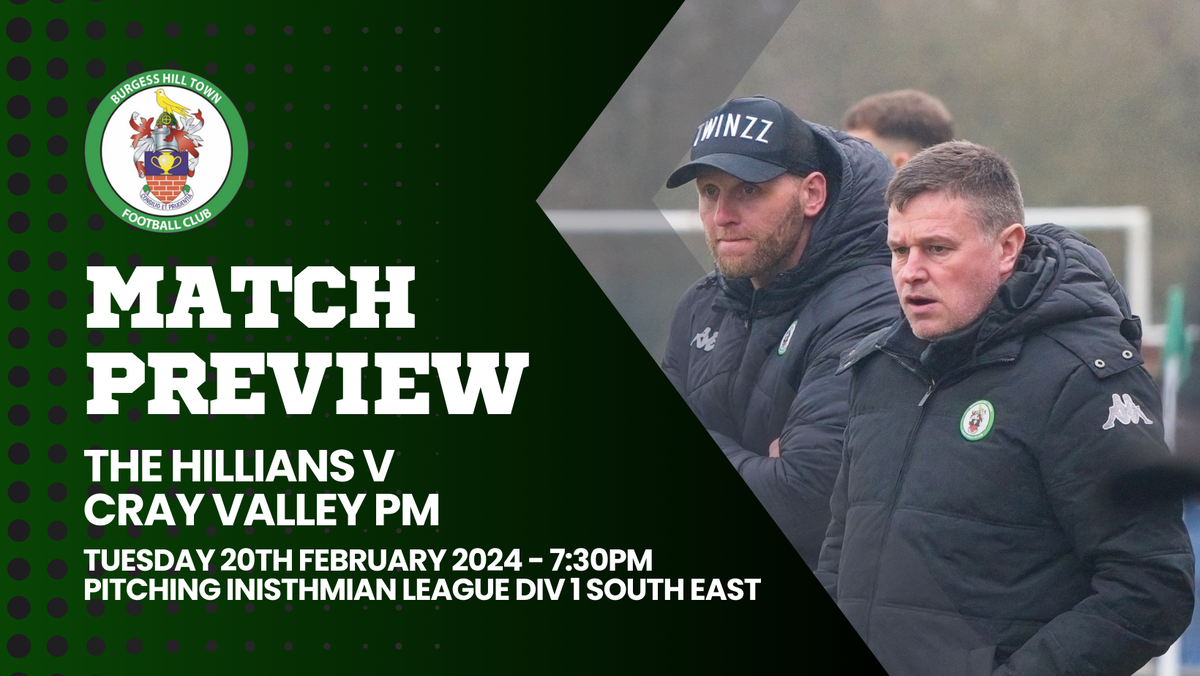 Tuesday: Hillians v Cray Valley PM – Burgess Hill Town FC