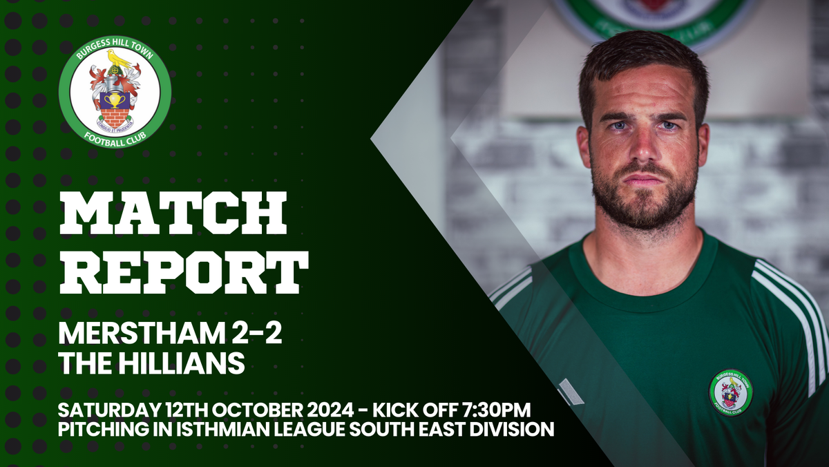 Report: Merstham (A) – Burgess Hill Town FC