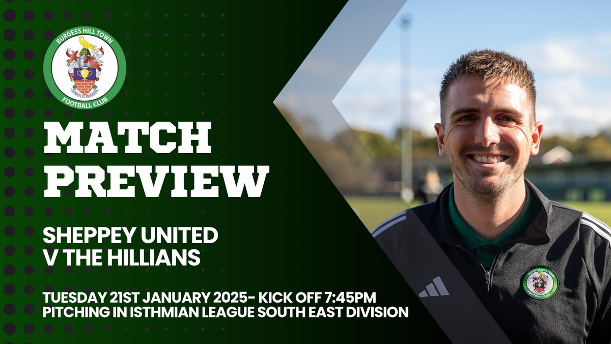 Hill continue run of away games with trip to Sheppey – Burgess Hill Town FC