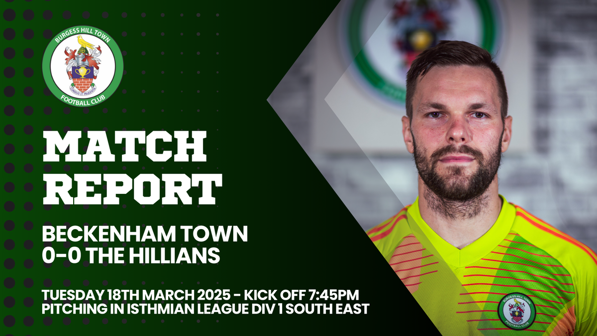 Report: Beckenham Town (A) – Burgess Hill Town FC