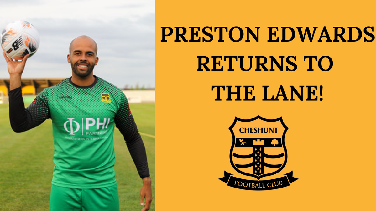 Preston Edwards Is Back At Theobalds Lane – Cheshunt Football Club