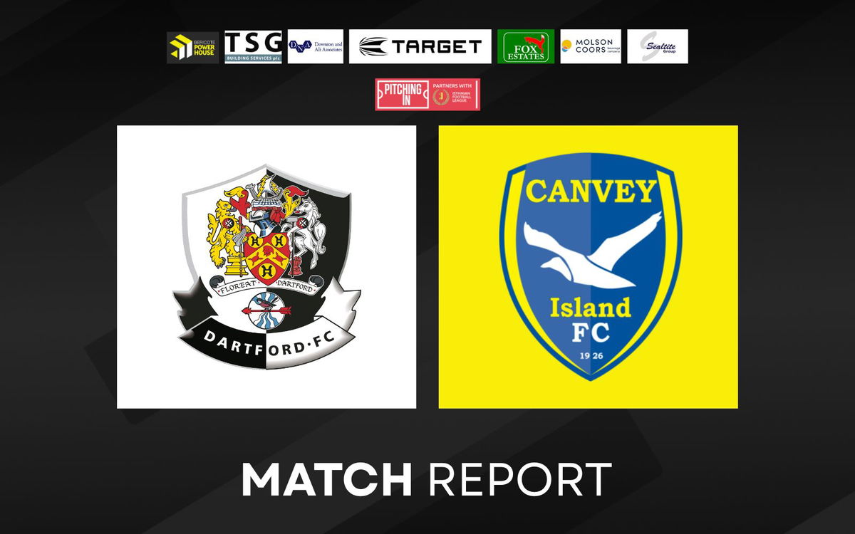 MATCH REPORT | DARTFORD 2 CANVEY ISLAND 2 – Dartford FC