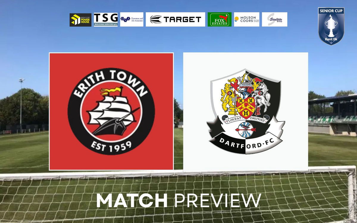 MATCH PREVIEW – Erith Town v Dartford, Kent Senior Cup – Dartford FC