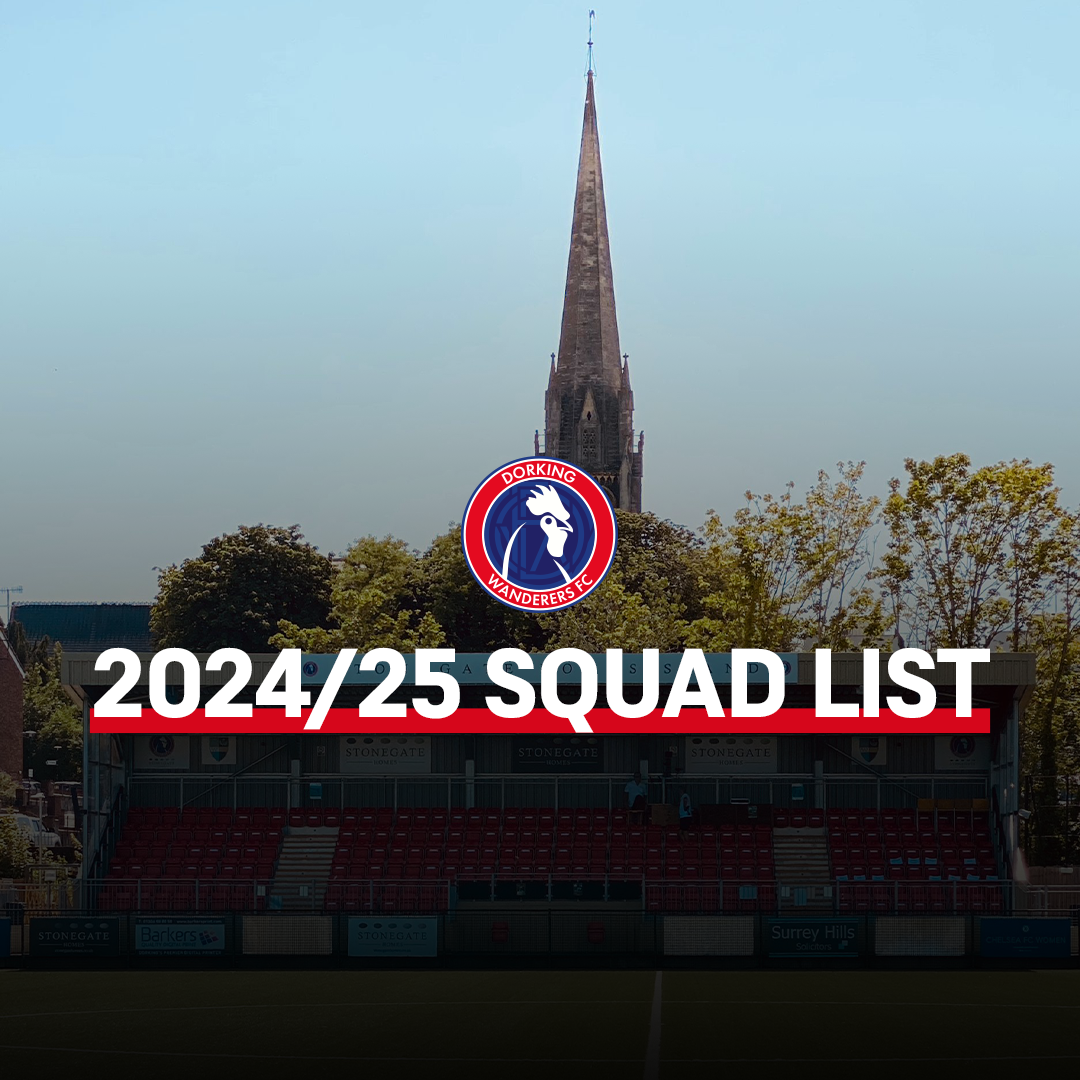 2024/25 Squad Update – Dorking Wanderers
