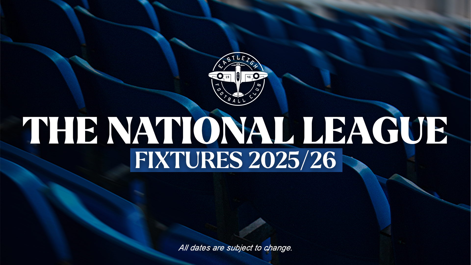 Eastleigh’s 2025/26 National League Fixtures – Eastleigh FC