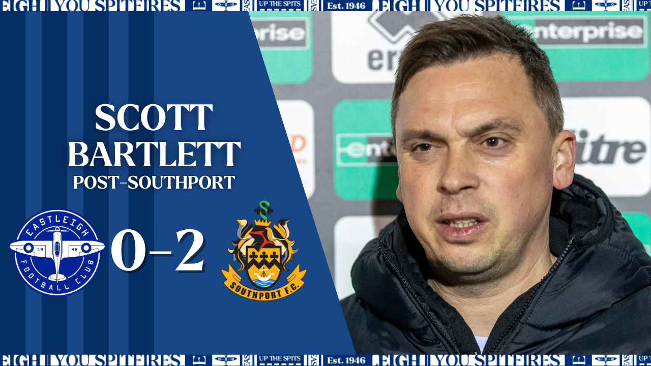 Watch: Bartlett reflects on Southport defeat – Eastleigh FC