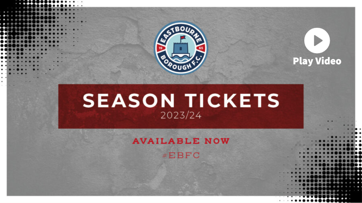 Season Tickets on Sale Now – Eastbourne Borough FC
