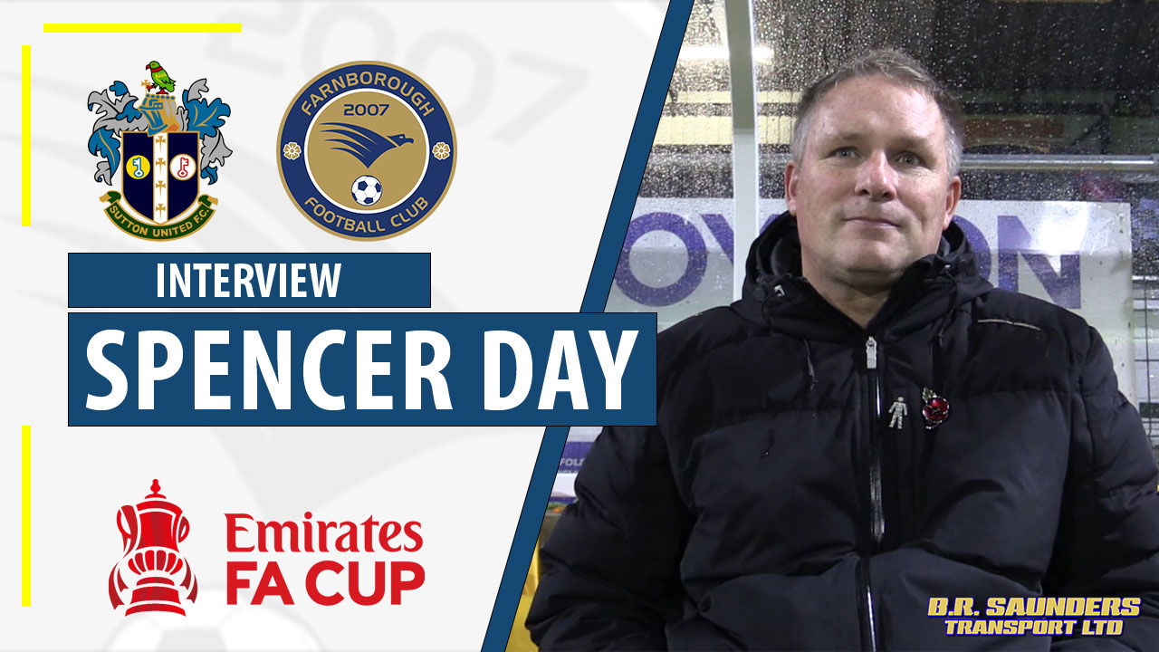 Spencer Day Post Sutton United (A) – Farnborough FC