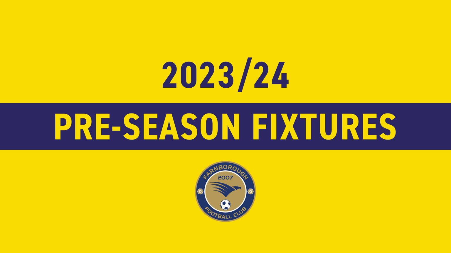 Pre-Season 2023/24: Schedule confirmed – Farnborough FC