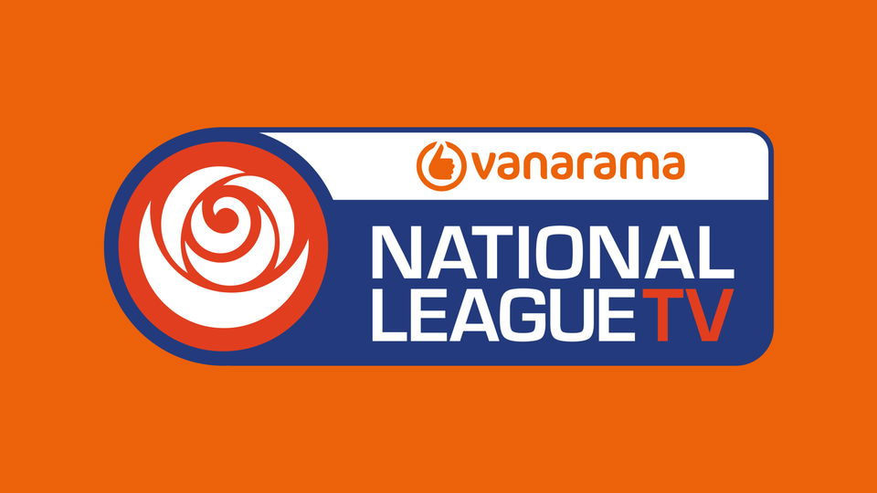 The Vanarama National League North and South to stream on National ...