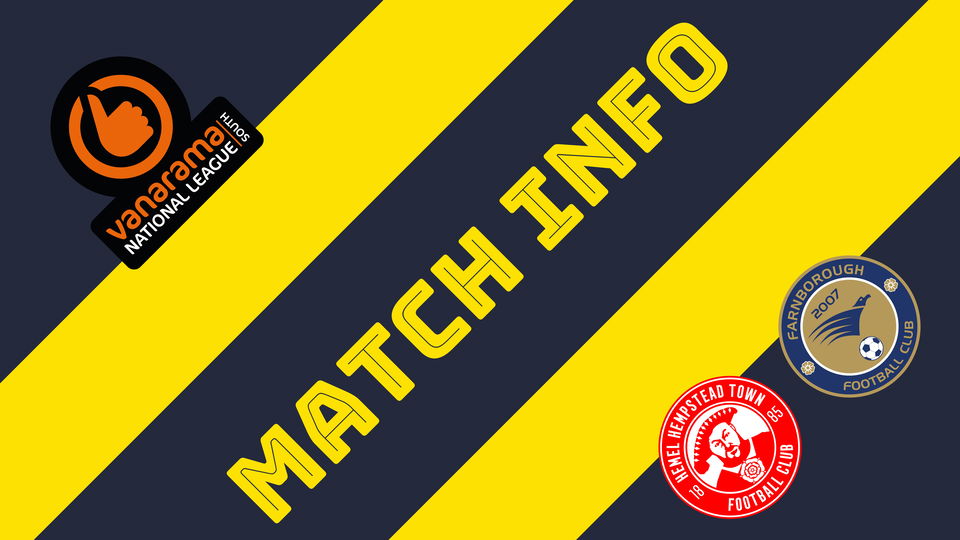 Match Info: Hemel Hempstead Town vs Farnborough – Farnborough FC