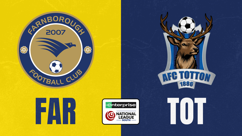 Match Day Information: AFC Totton (H) – Farnborough FC