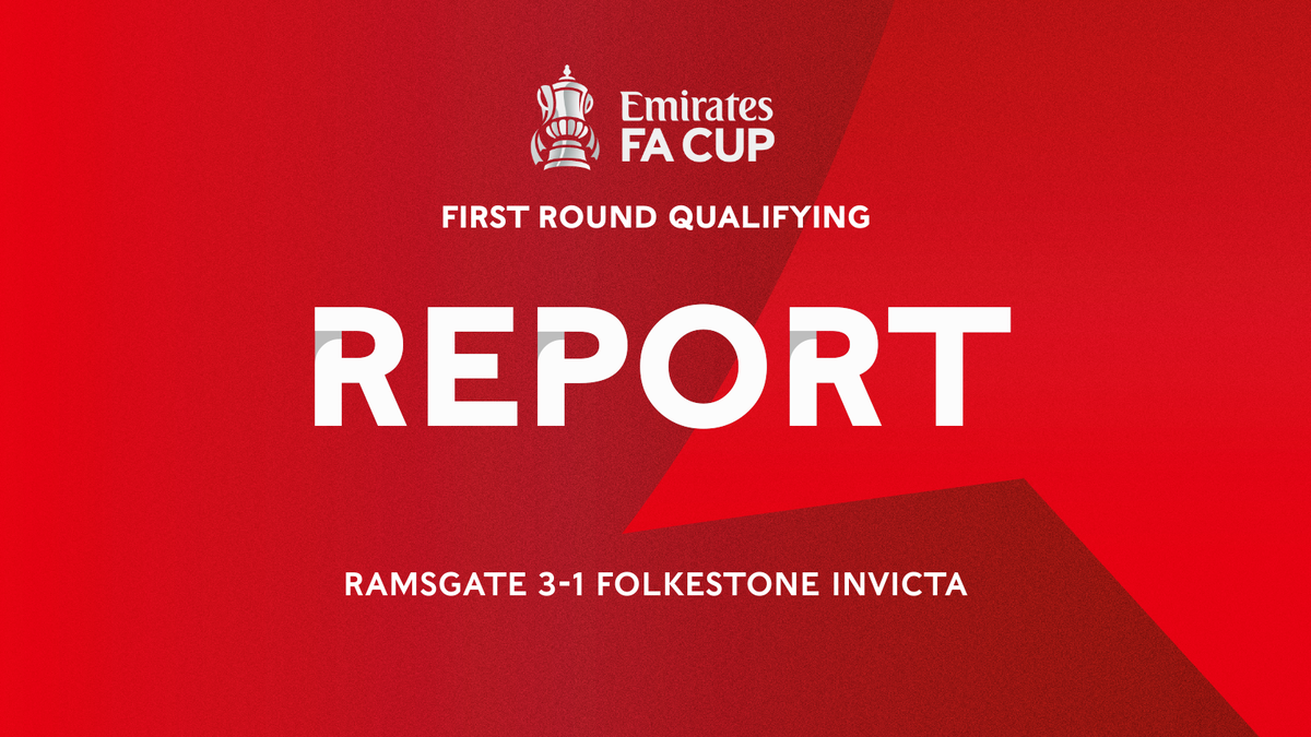 Report: Ramsgate (FA Cup 1QR) – Folkestone Invicta FC