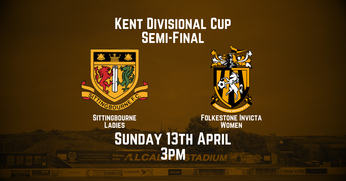 SECWFL Kent Divisional Cup Semi-Final – Folkestone Invicta FC