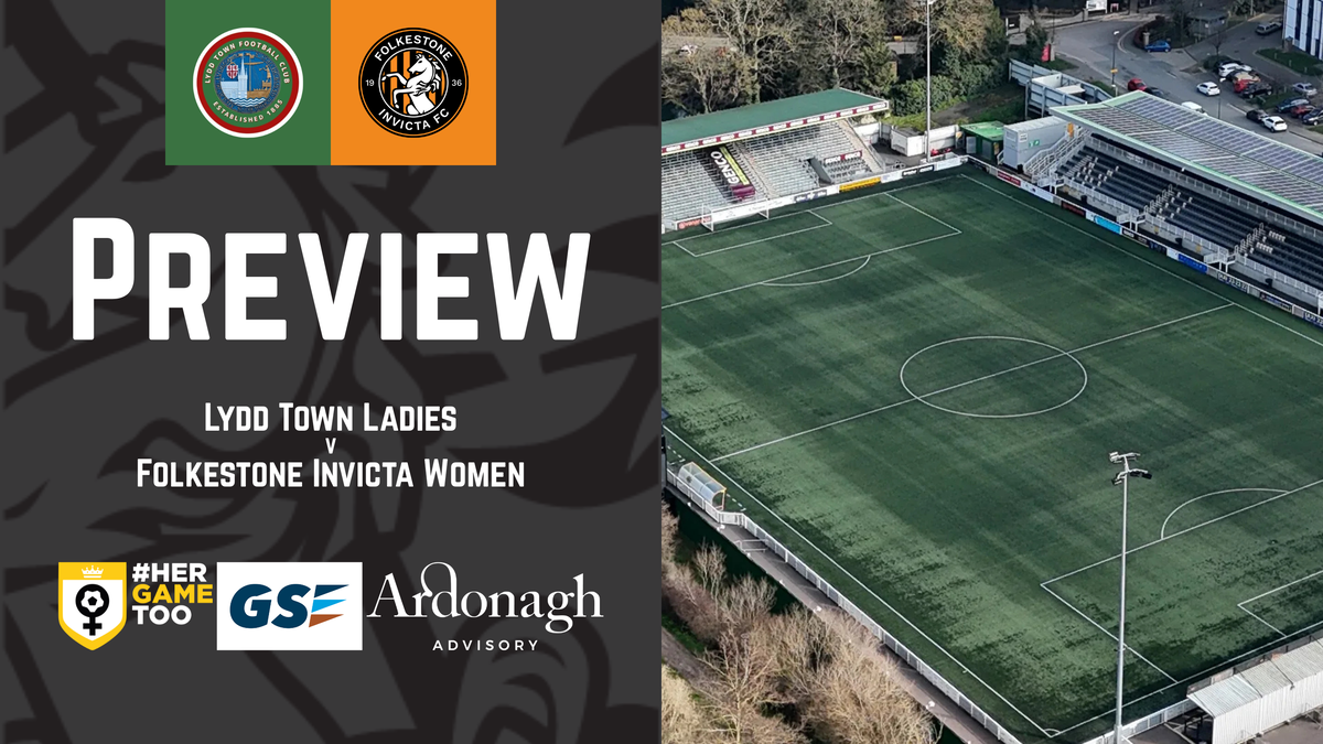 Kent Divisional Cup Final Preview: Lydd Town Ladies v Folkestone ...