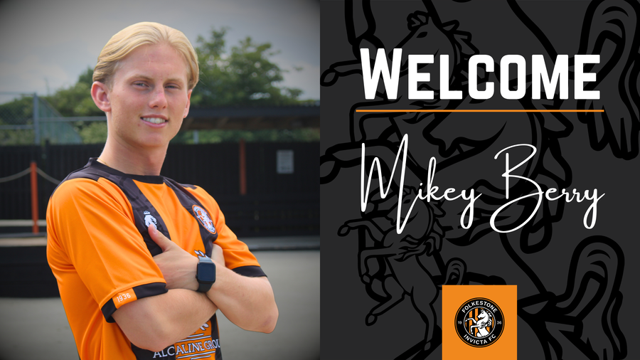 Welcome: Mikey Berry – Folkestone Invicta FC