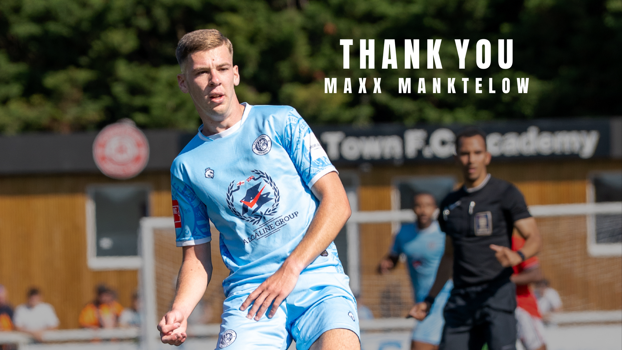 Thank You, Maxx Manktelow – Folkestone Invicta FC