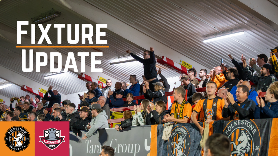 Fixture Update: Lewes (h) – Folkestone Invicta FC