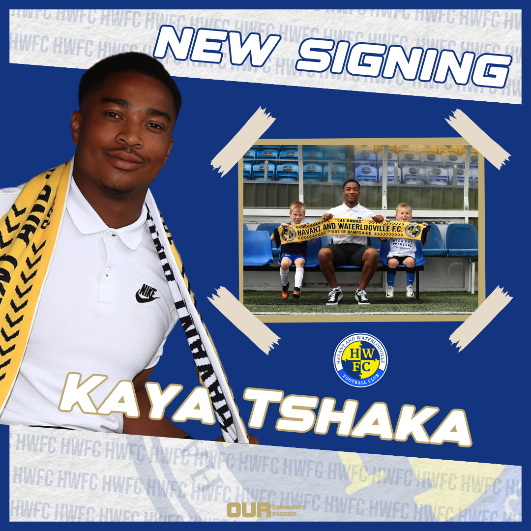 Kaya Signs: Tshaka Joins Hawks – Havant & Waterlooville FC