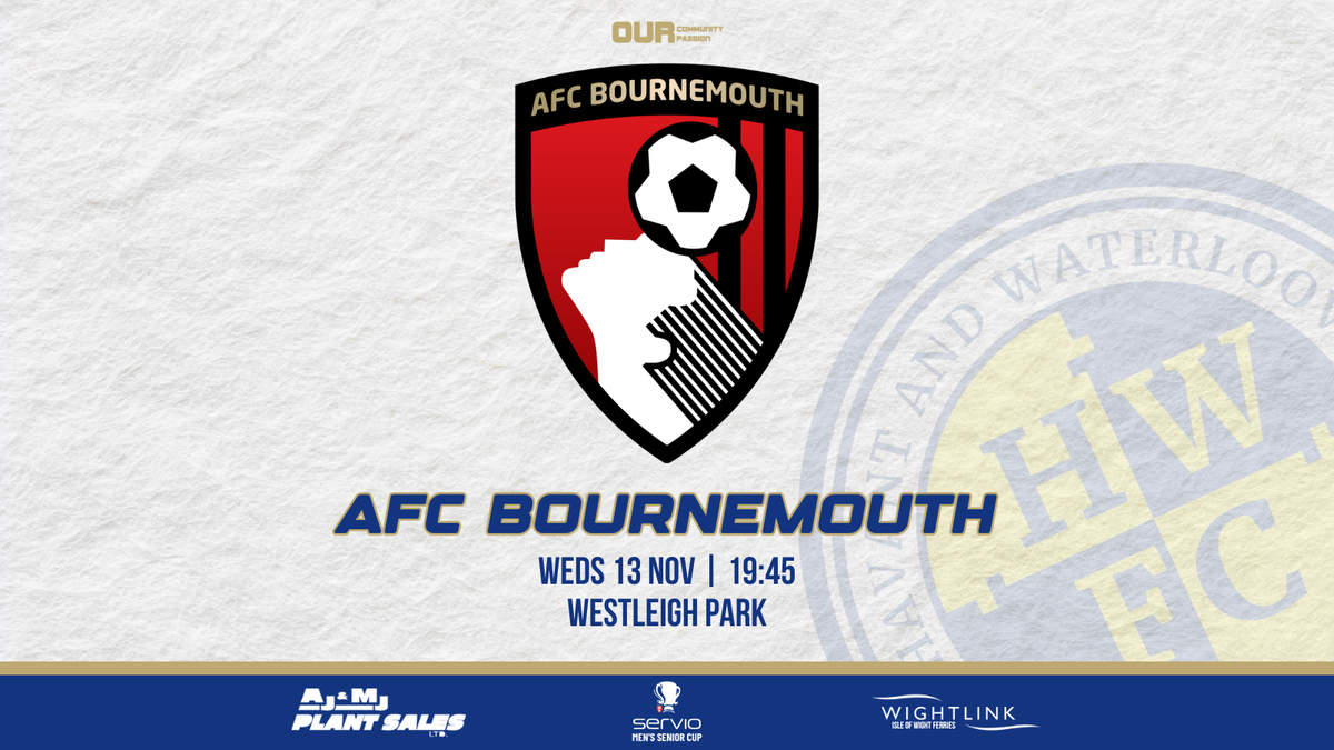 Match Confirmed | AFC Bournemouth (H) – Havant & Waterlooville FC