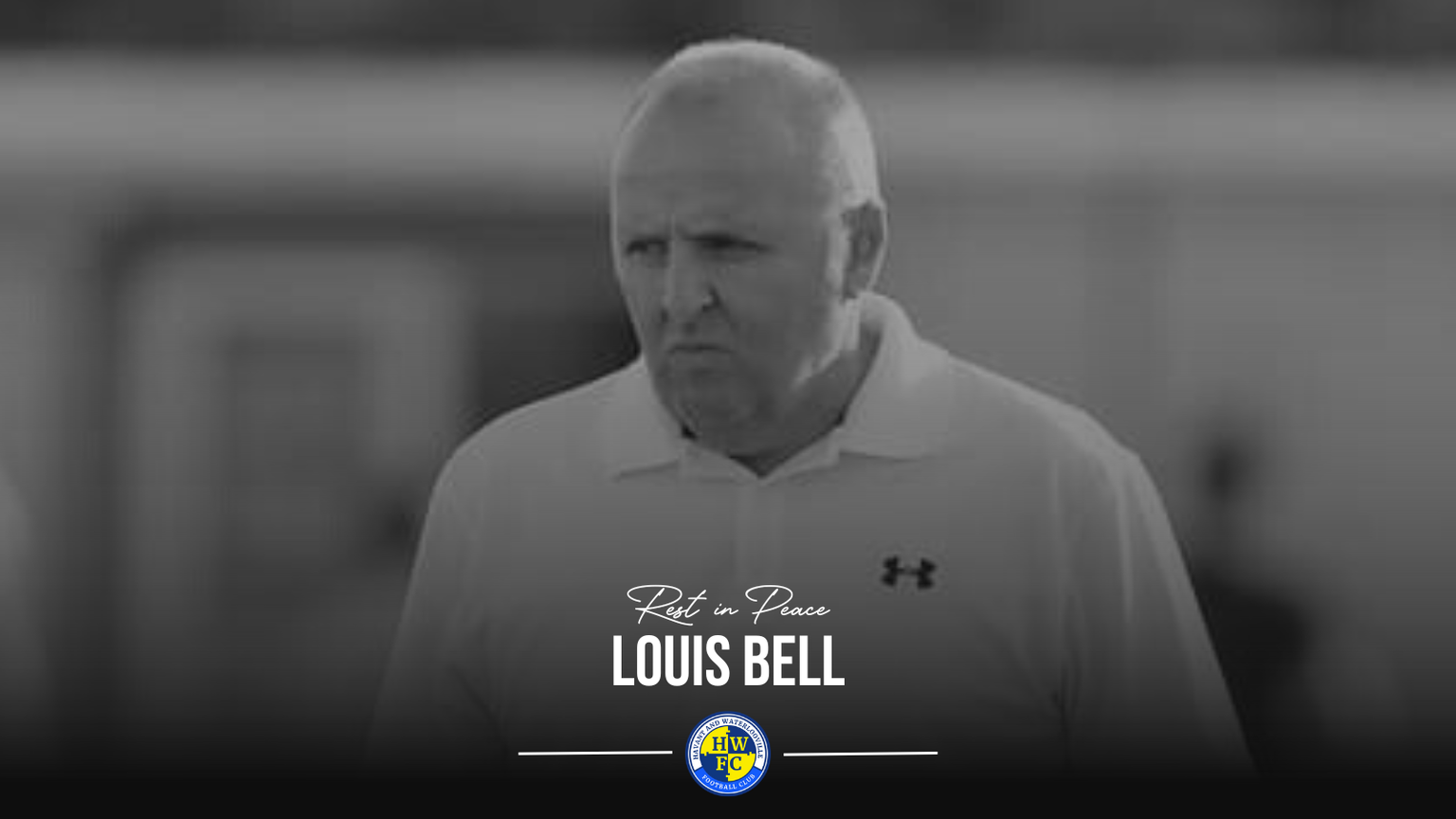 Rest in Peace Louis Bell – Havant & Waterlooville FC