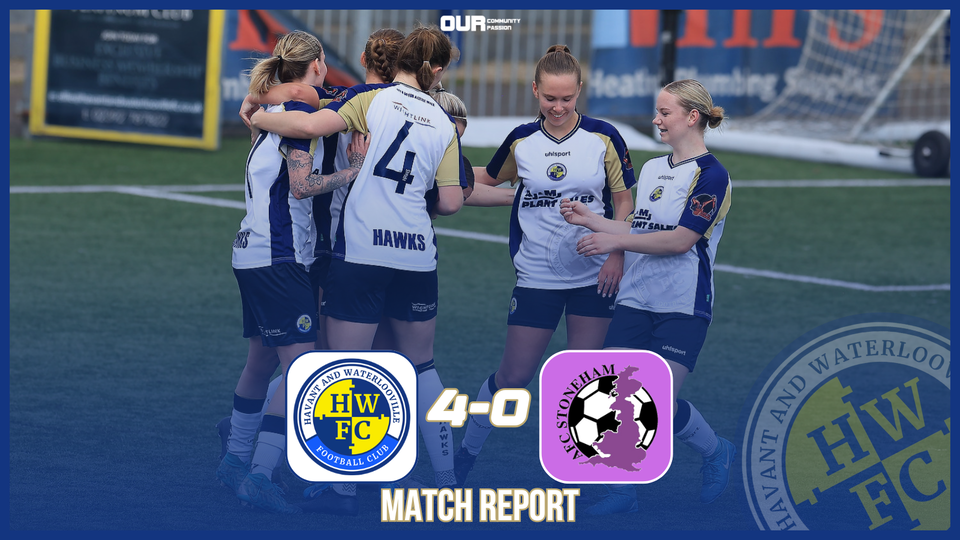 Match Report | Hawks Women 4-0 AFC Stoneham – Havant & Waterlooville FC