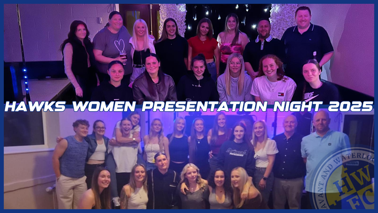 Hawks Women Presentation Night 2025 – Havant & Waterlooville FC
