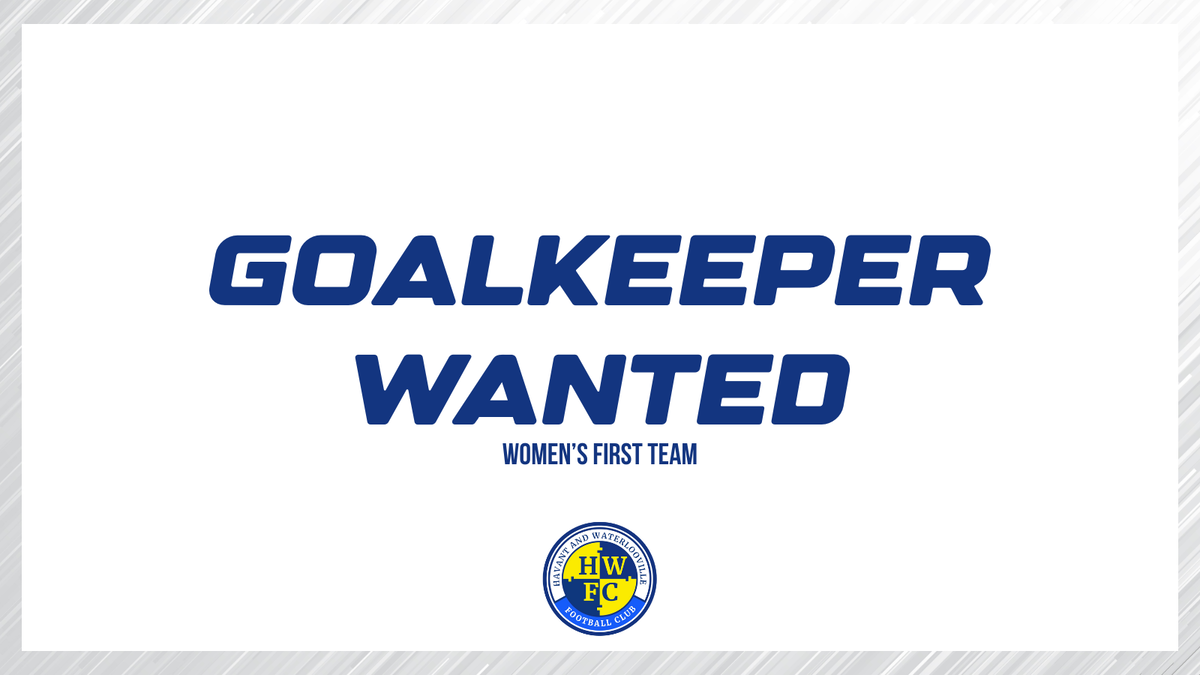 Goalkeeper Wanted | Hawks Women First Team – Havant & Waterlooville FC