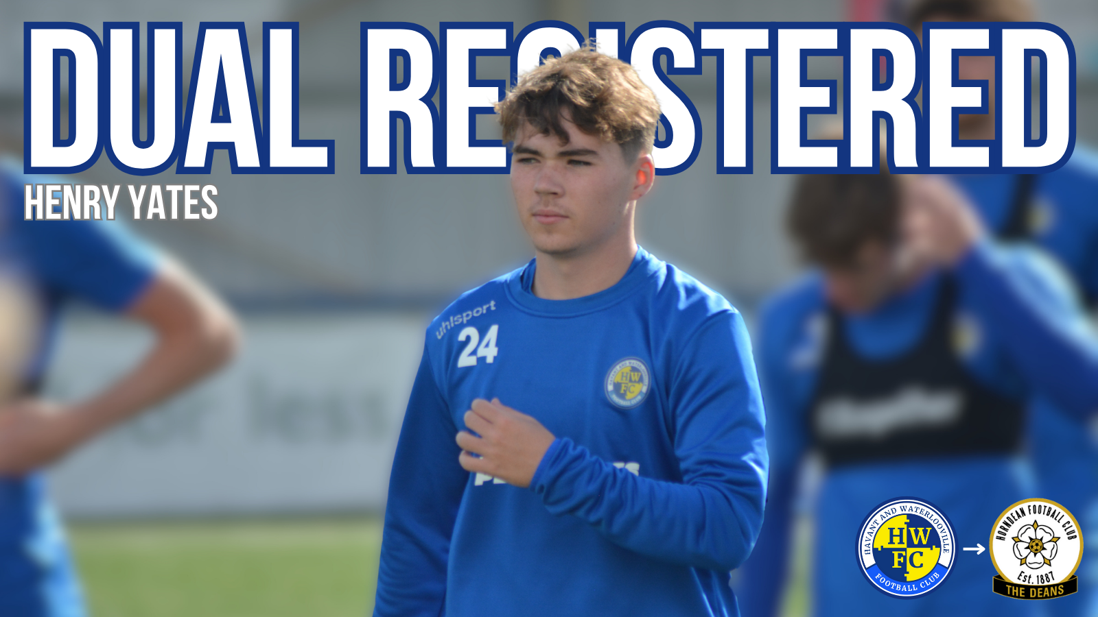 Henry Yates Dual Registered with Horndean – Havant & Waterlooville FC