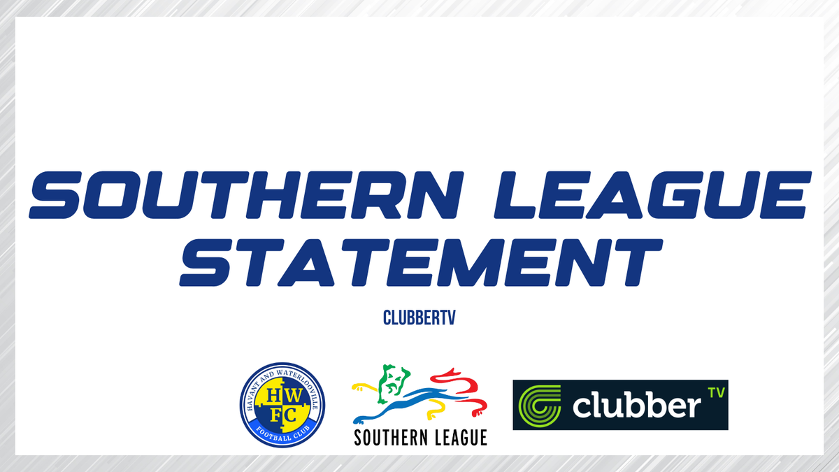 Southern League Statement | ClubberTV – Havant & Waterlooville FC