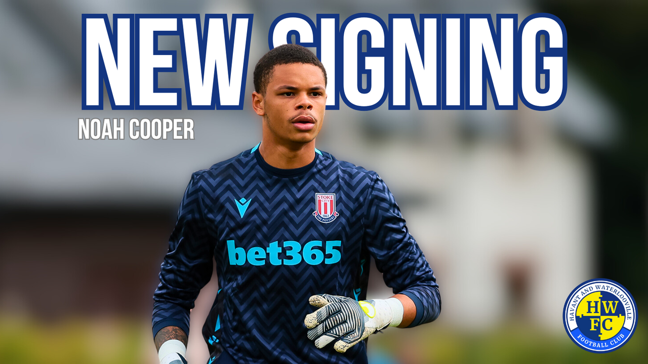Noah Cooper joins the Hawks – Havant & Waterlooville FC