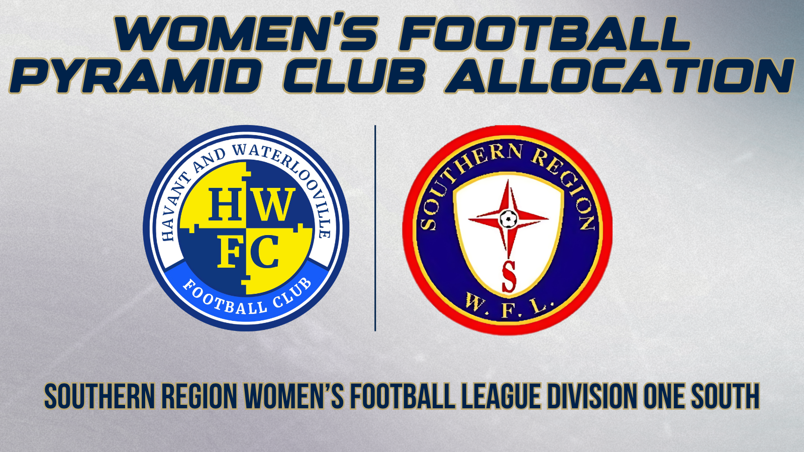 Women’s First Team | Women’s Football Pyramid Allocation 26/27 – Havant ...