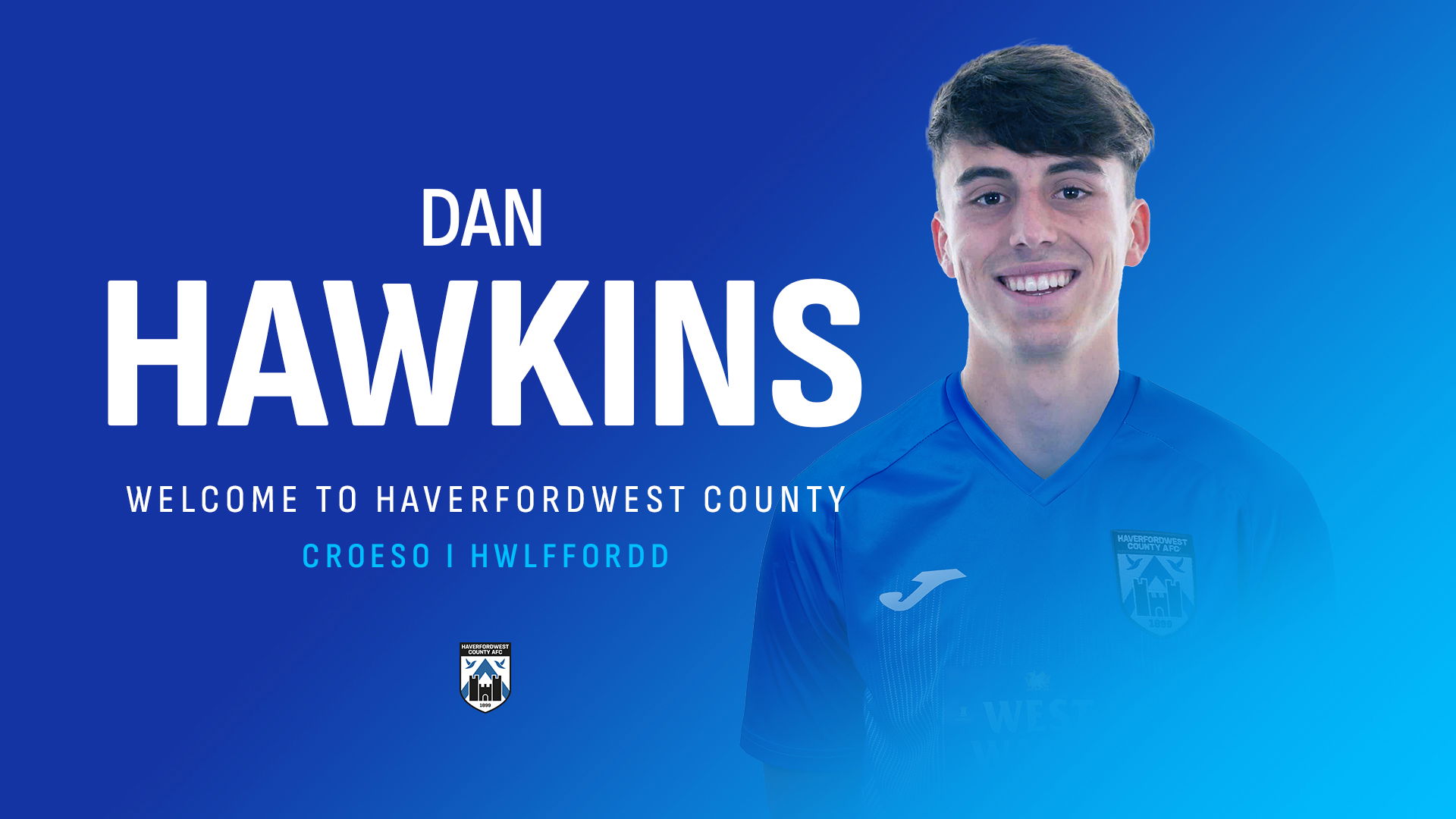 Haverfordwest County announce signing of Welsh forward Dan Hawkins ...