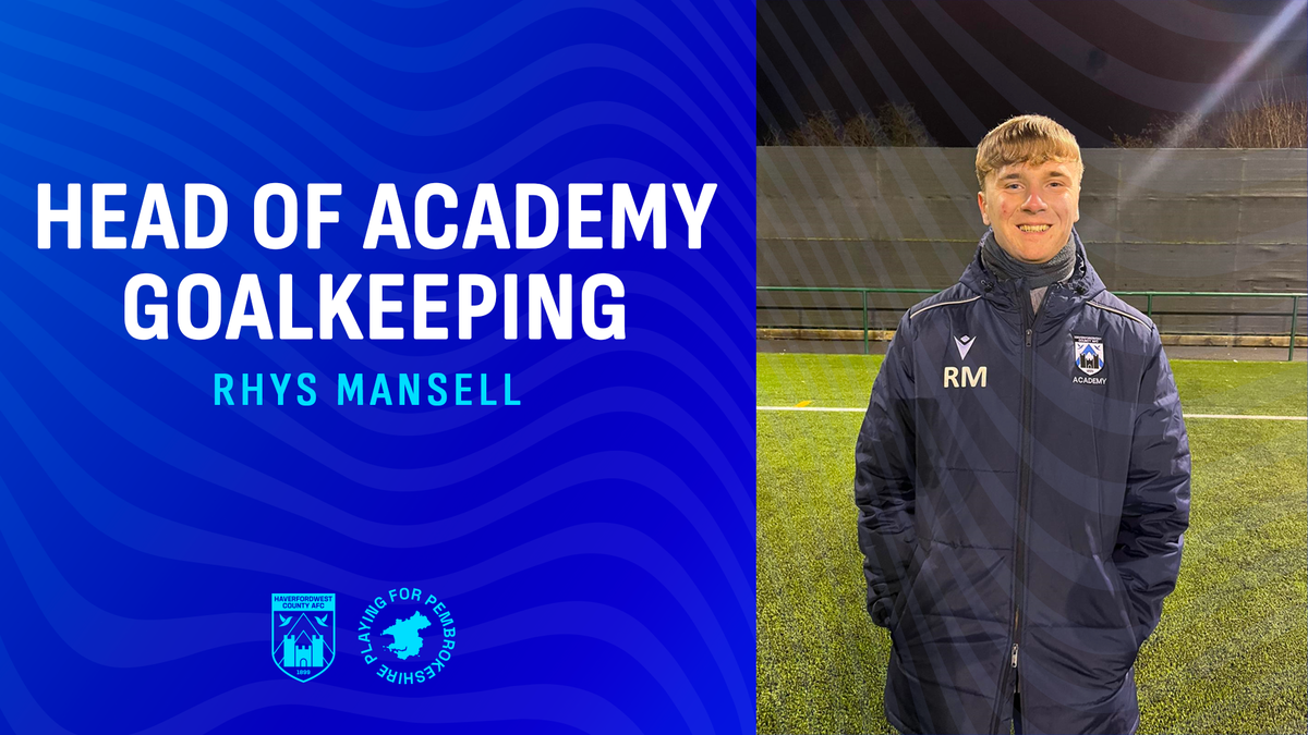 Rhys Mansell appointed academy head of goalkeeping – Haverfordwest ...