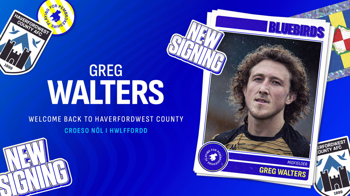 Haverfordwest County announce signing of midfielder Greg Walters ...