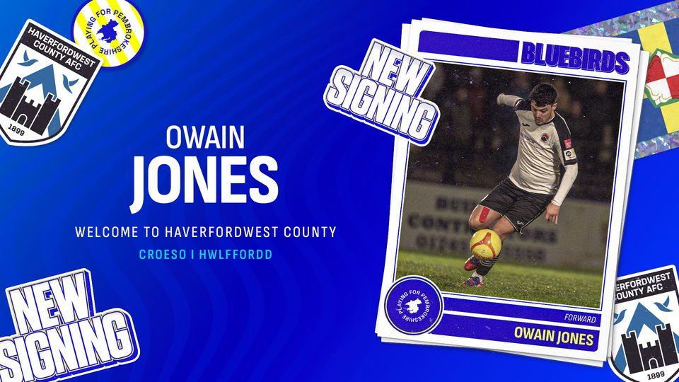 Haverfordwest County announce signing of forward Owain Jones ...
