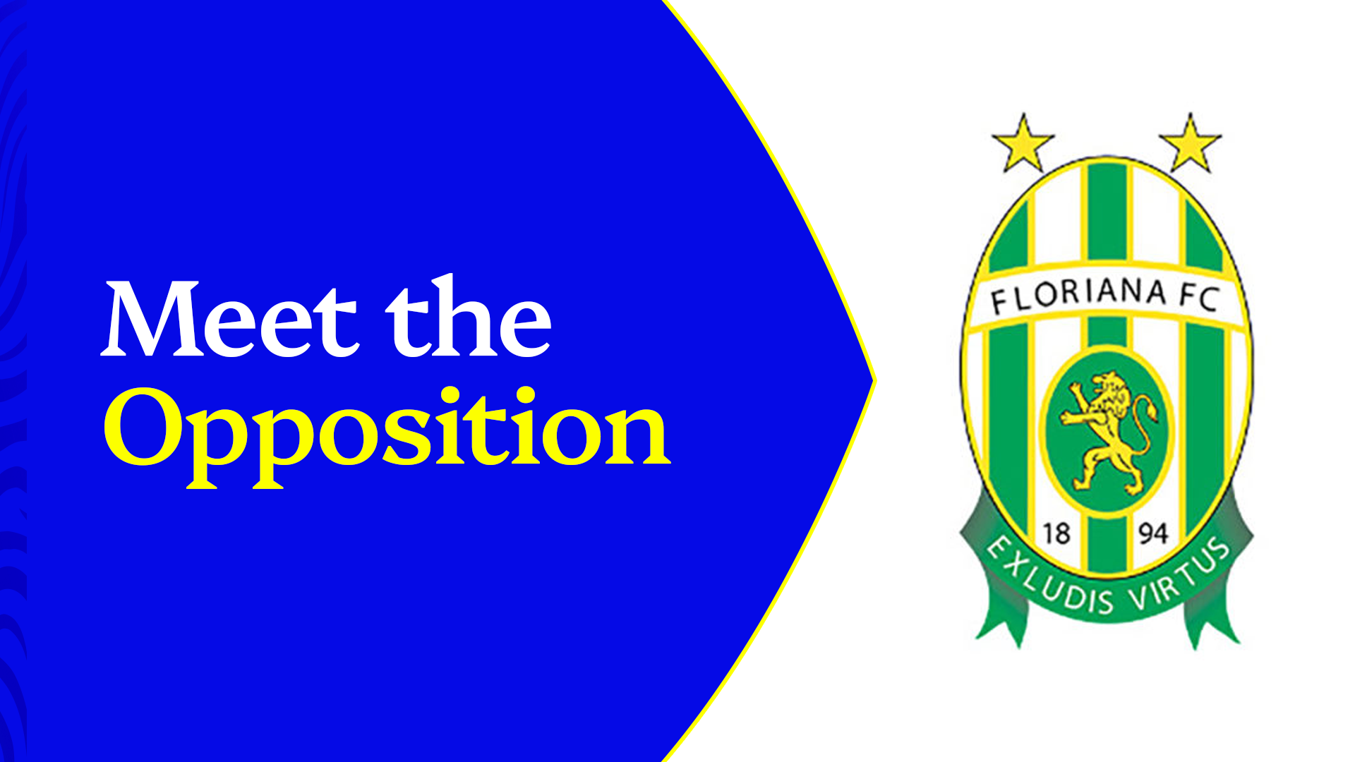 2025/26: First Team vs Floriana (A) – UEFA Conference League ...