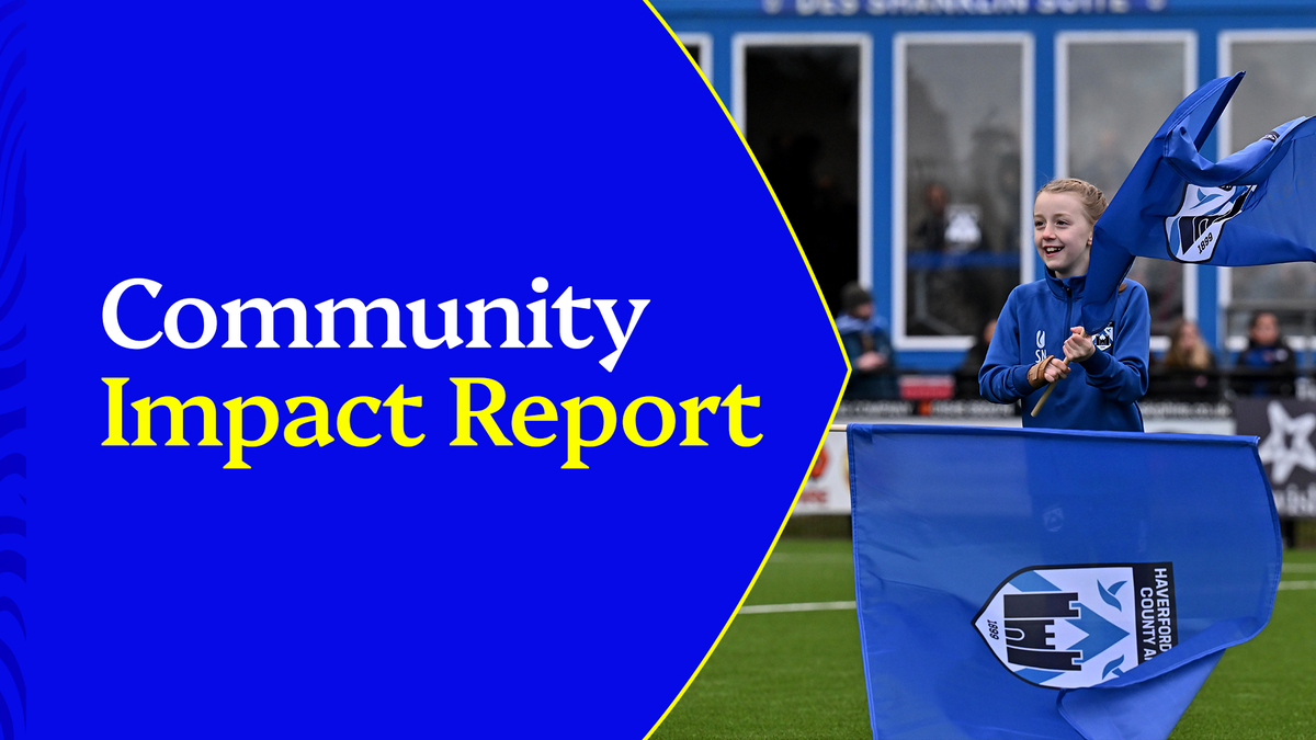 Haverfordwest County publish Community Impact Report for 2024-25 ...