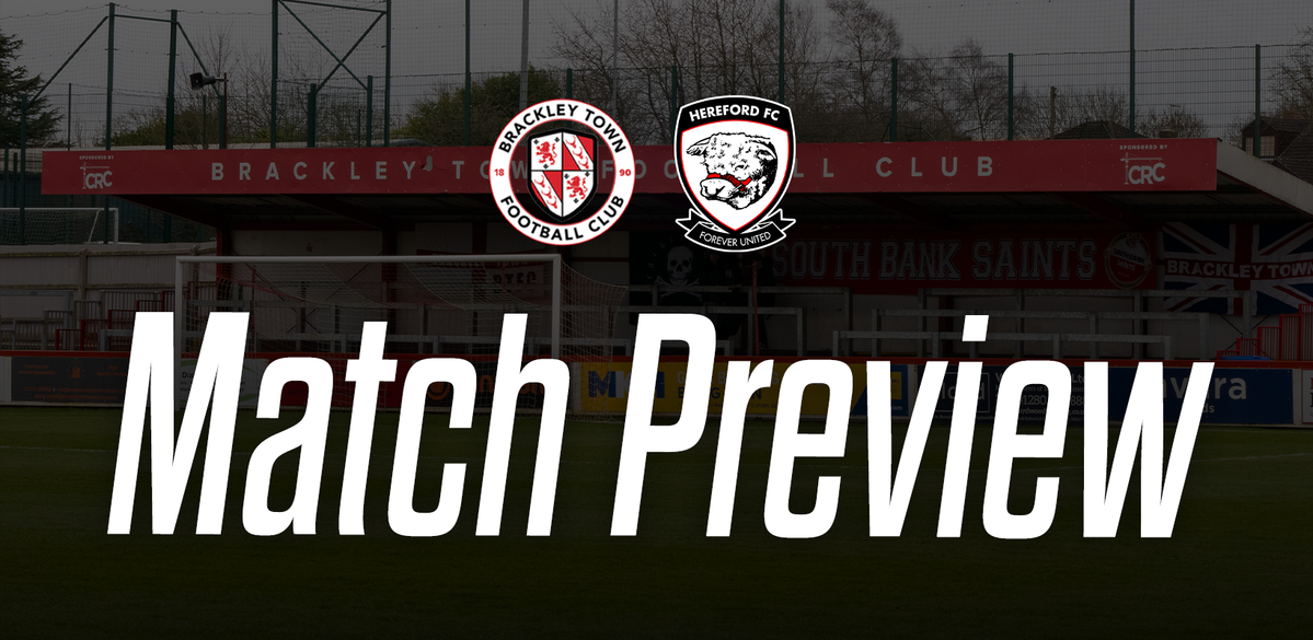 Match Preview: Brackley Town vs Hereford – Hereford FC