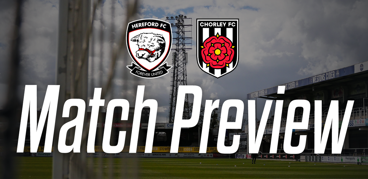Match Preview: Hereford Vs. Chorley – Hereford FC
