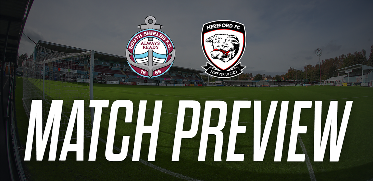 Preview: South Shields vs Hereford – Hereford FC