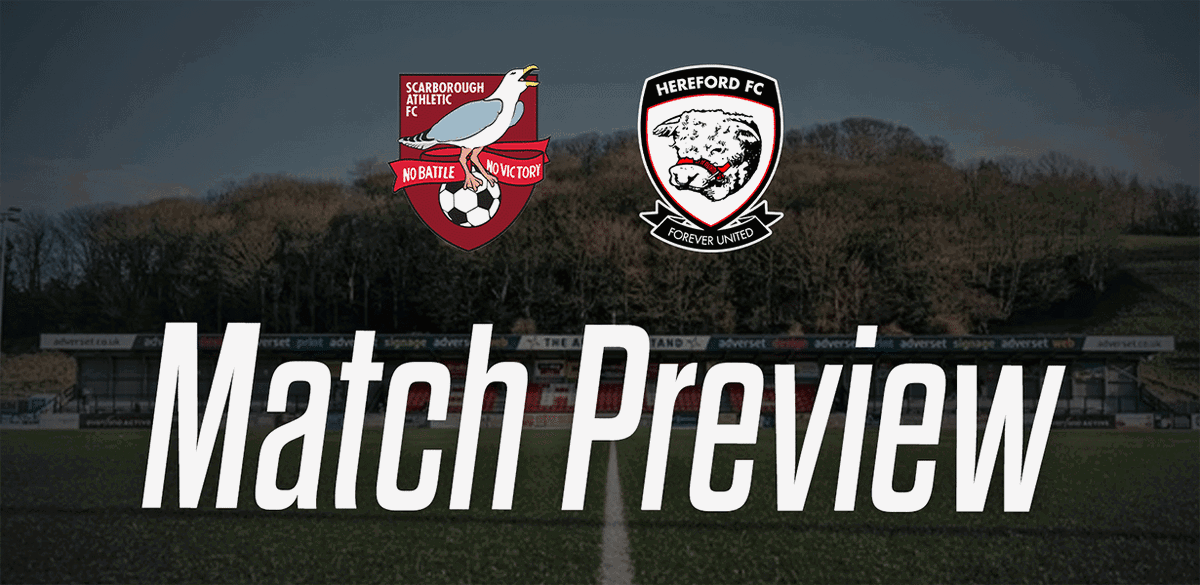 Preview: Scarborough Athletic Vs. Hereford – Hereford FC