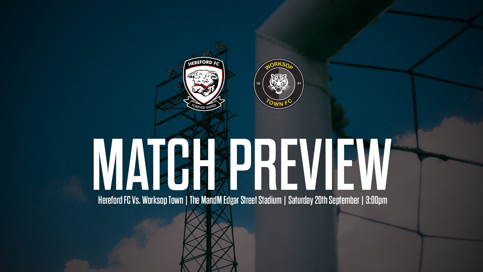 PREVIEW: Hereford FC Vs. Worksop Town – Hereford FC