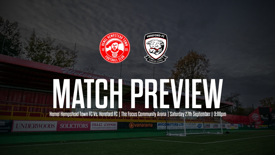 PREVIEW: Hemel Hempstead Vs. Hereford FC – Hereford FC