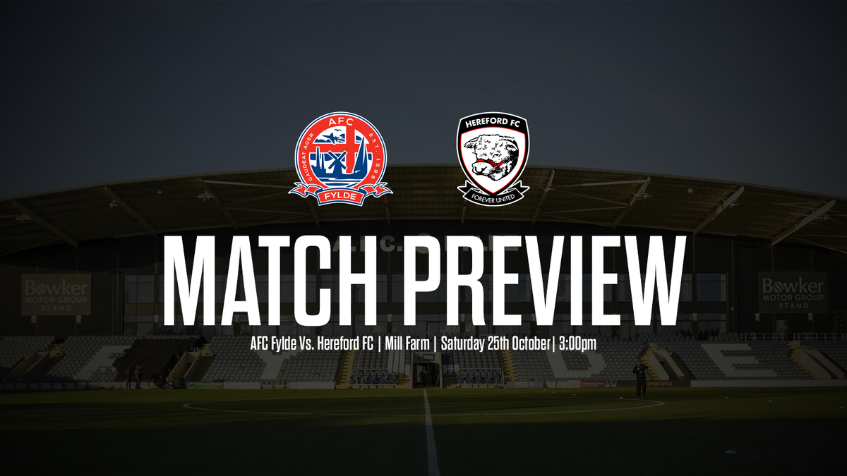 PREVIEW: AFC Fylde Vs. Hereford FC – Hereford FC