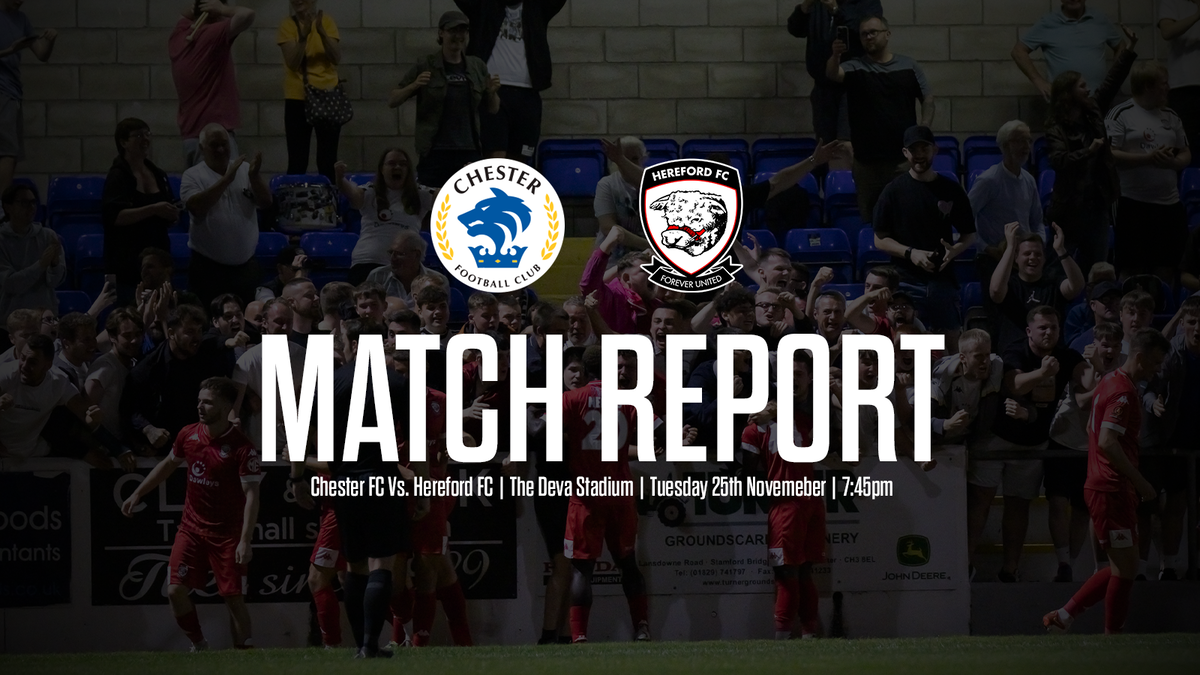 MATCH REPORT: Chester FC Vs. Hereford FC – Hereford FC