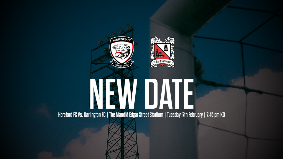 FIXTURES: New Date for Darlington – Hereford FC