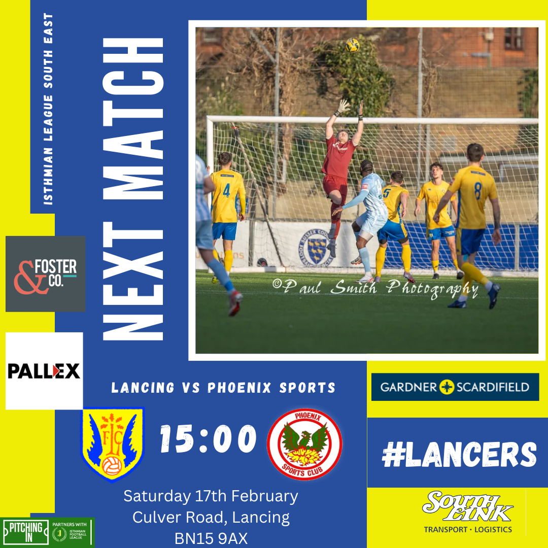 Match Preview – 17/02/24 vs Phoenix Sports (h) – Lancing FC